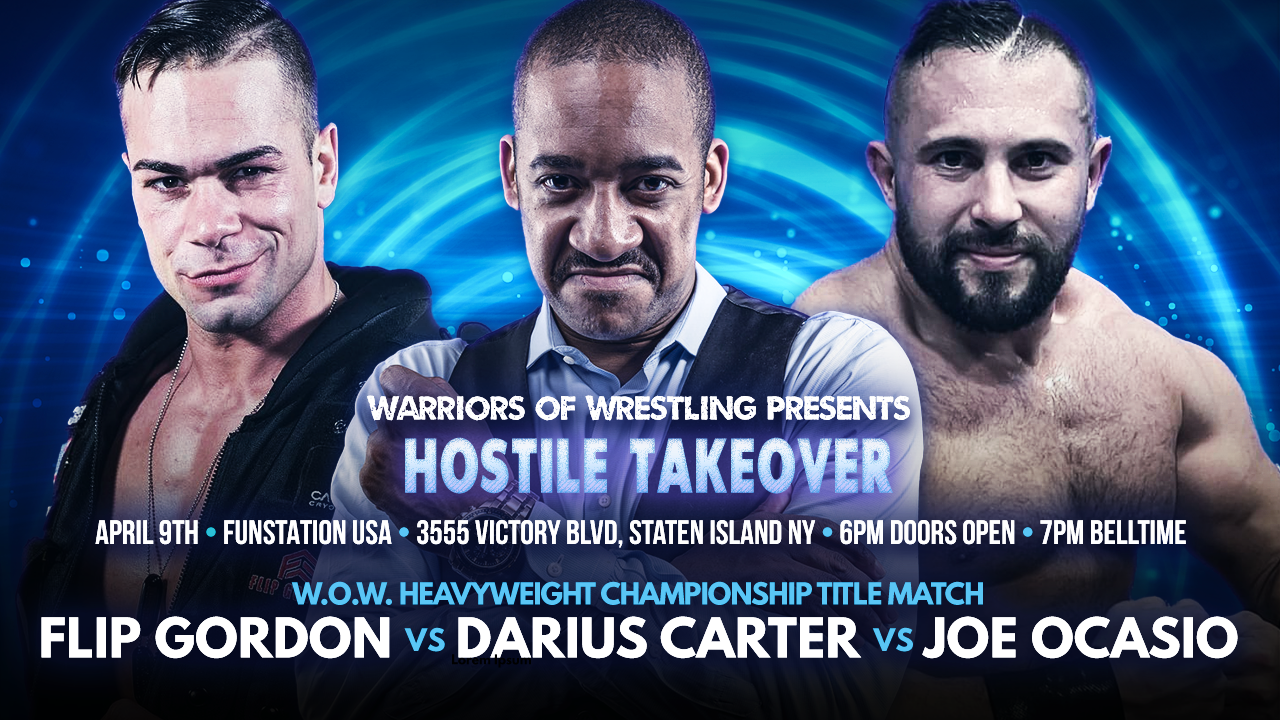 Hostile Takeover 2022 – Darius Carter vs. Joe Ocasio vs. Flip Gordon ...