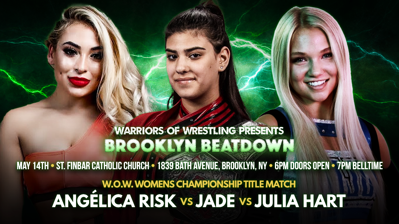 Brooklyn Beatdown 2022 – Jade vs. Angelica Risk vs. Julia Hart ...