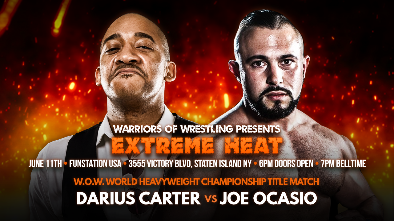 Extreme Heat 2022 – Darius Carter vs. Joe Ocasio – Warriors of Wrestling
