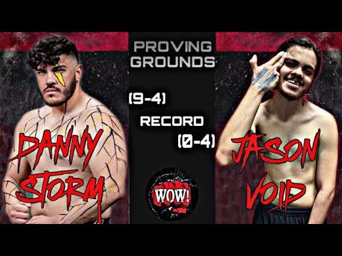 “Proving Grounds – Season 2” Danny Storm vs Jason Void – Warriors of ...