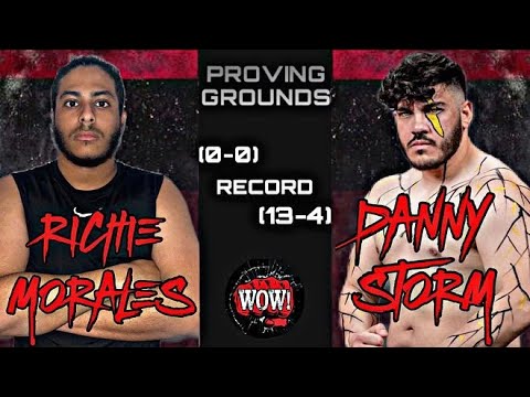 “Proving Grounds” – Season 2 – Danny Storm v Richie Morales – Warriors ...